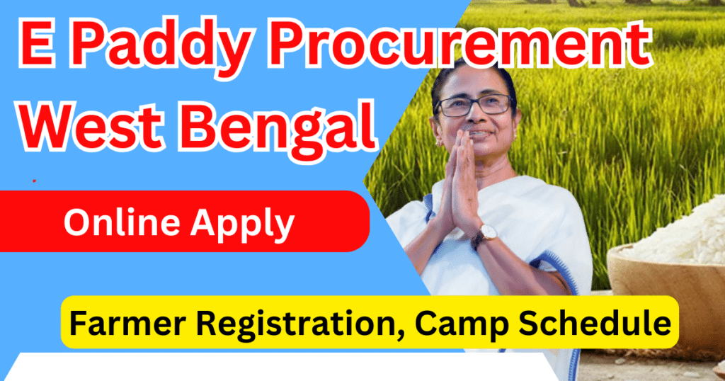 E Paddy Procurement West Bengal Government Schemes - Farmer ...