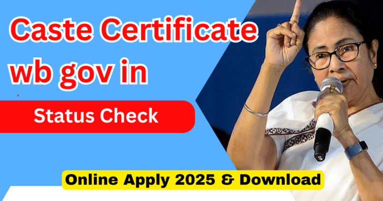 Caste Certificate Wb Gov In Status Check: Online Apply 2025 & Download