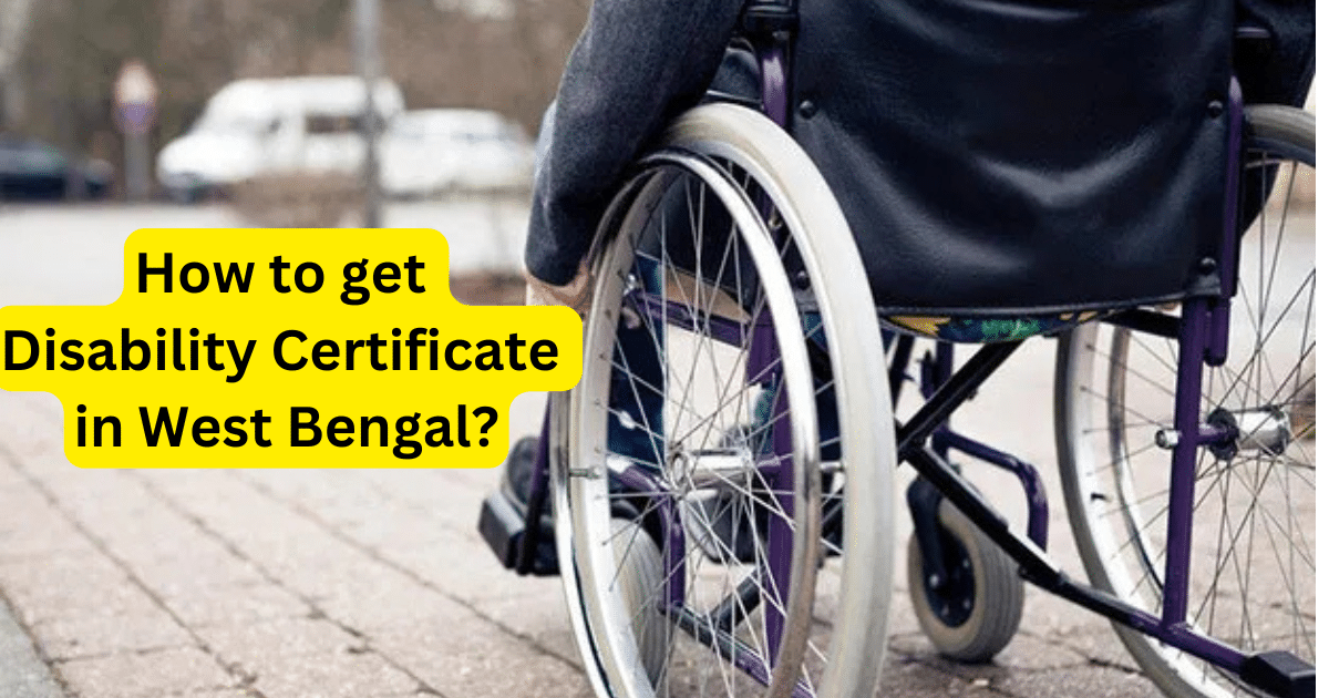 How To Get Disability Certificate In West Bengal? Disability ...