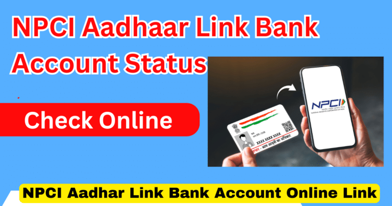 NPCI Aadhaar Link Bank Account Status Check Online