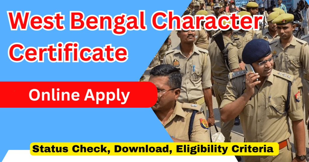West Bengal Character Certificate Online Apply 2025 At Pcc.wb.gov.in