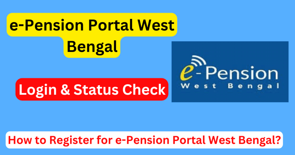 E-Pension Portal West Bengal Login At Wbepension.gov.in