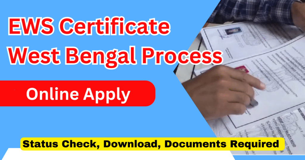 EWS Certificate West Bengal Process 2025: Apply Online, Status Check ...