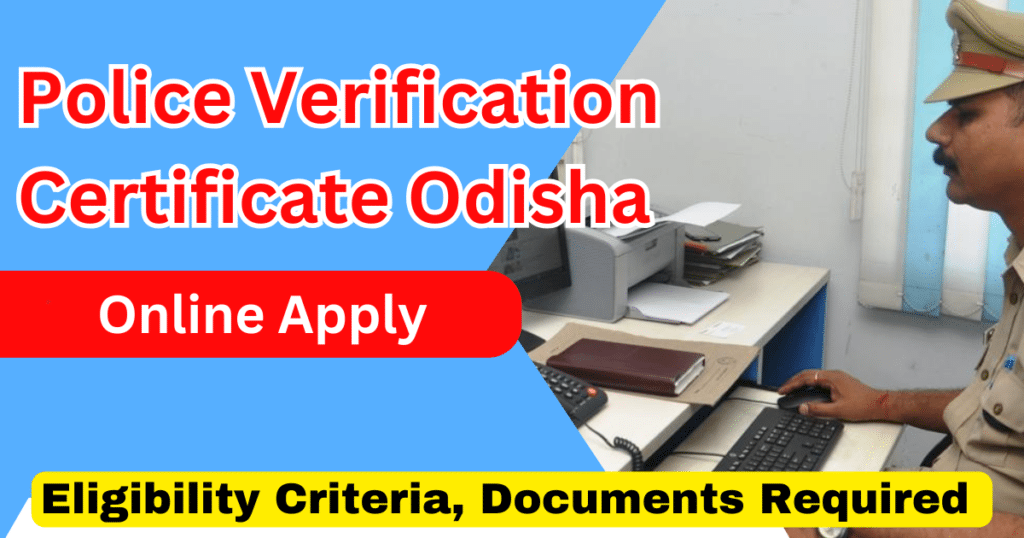 Police Verification Certificate Odisha Online Apply At Citizenportal-op ...