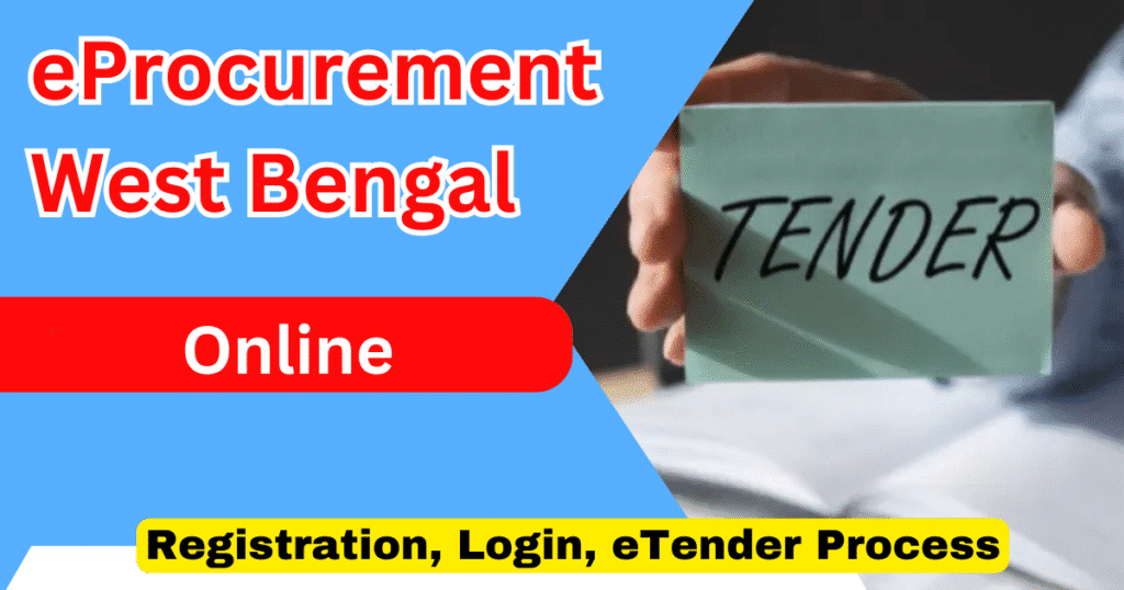 EProcurement West Bengal: Registration, Login, ETender Process