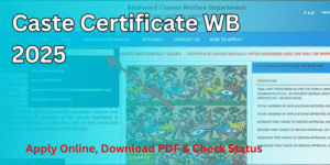 Caste Certificate WB 2025: Apply Online, Download PDF & Check Status ...